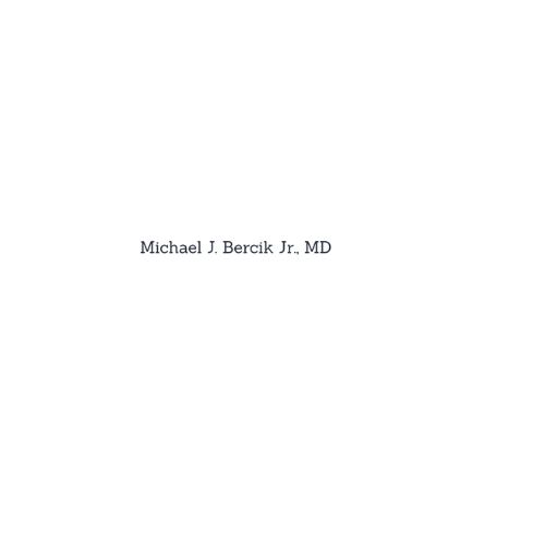 Michael J. Bercik Jr., MD - Lancaster, Michael J. Bercik Jr., MD ...