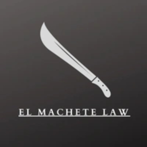 El Machete Law, El Machete Law